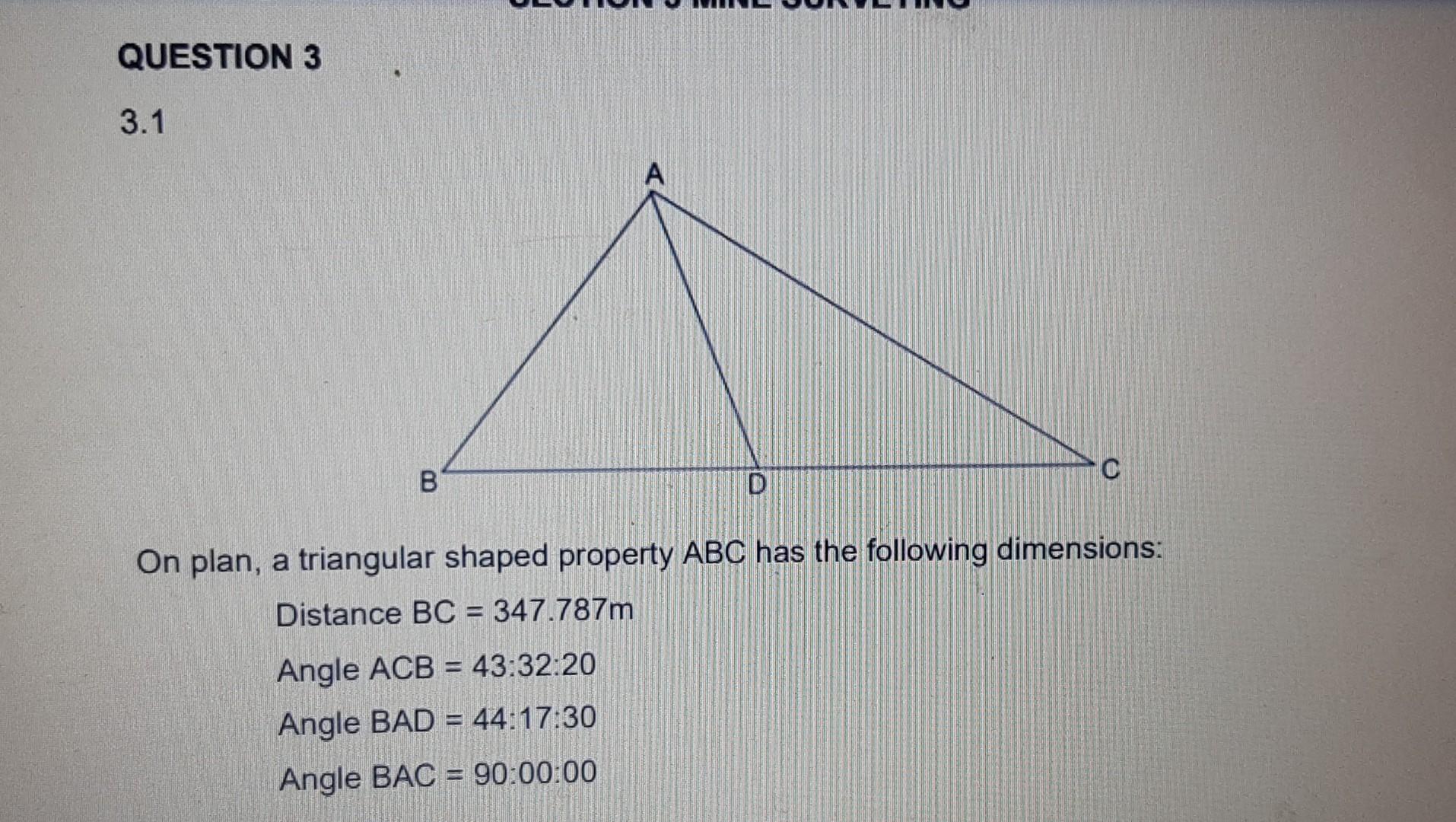Solved QUESTION 3 3.1 On plan, a triangular shaped property | Chegg.com