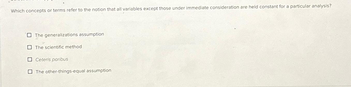Solved Which concepts or terms refer to the notion that all | Chegg.com