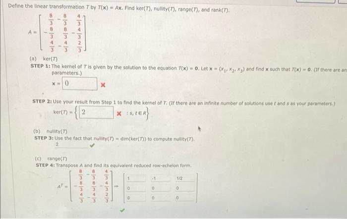 Solved Define the linear transformation T by T(x)= Ax. Find | Chegg.com