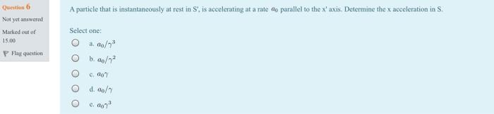 Solved A particle that is instantaneously at rest in S. is | Chegg.com