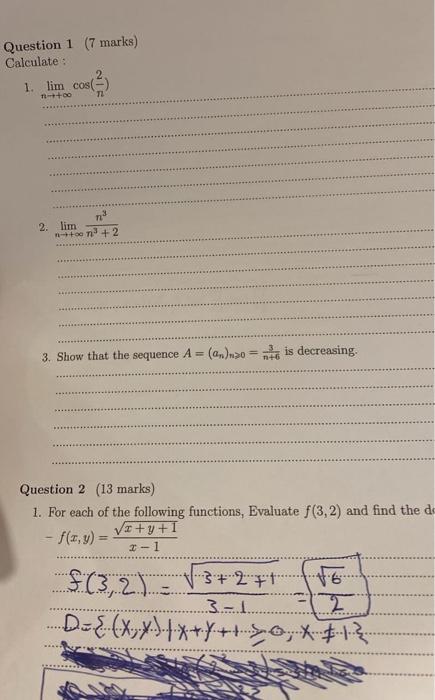 Solved Question 1 (7 marks) Calculate: 1. limn→+∞cos(n2) 2. | Chegg.com