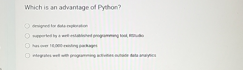 Solved Which is an advantage of Python?designed for data | Chegg.com