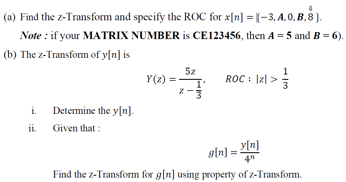 Solved (a) ﻿Find the z-Transform and specify the ROC for | Chegg.com