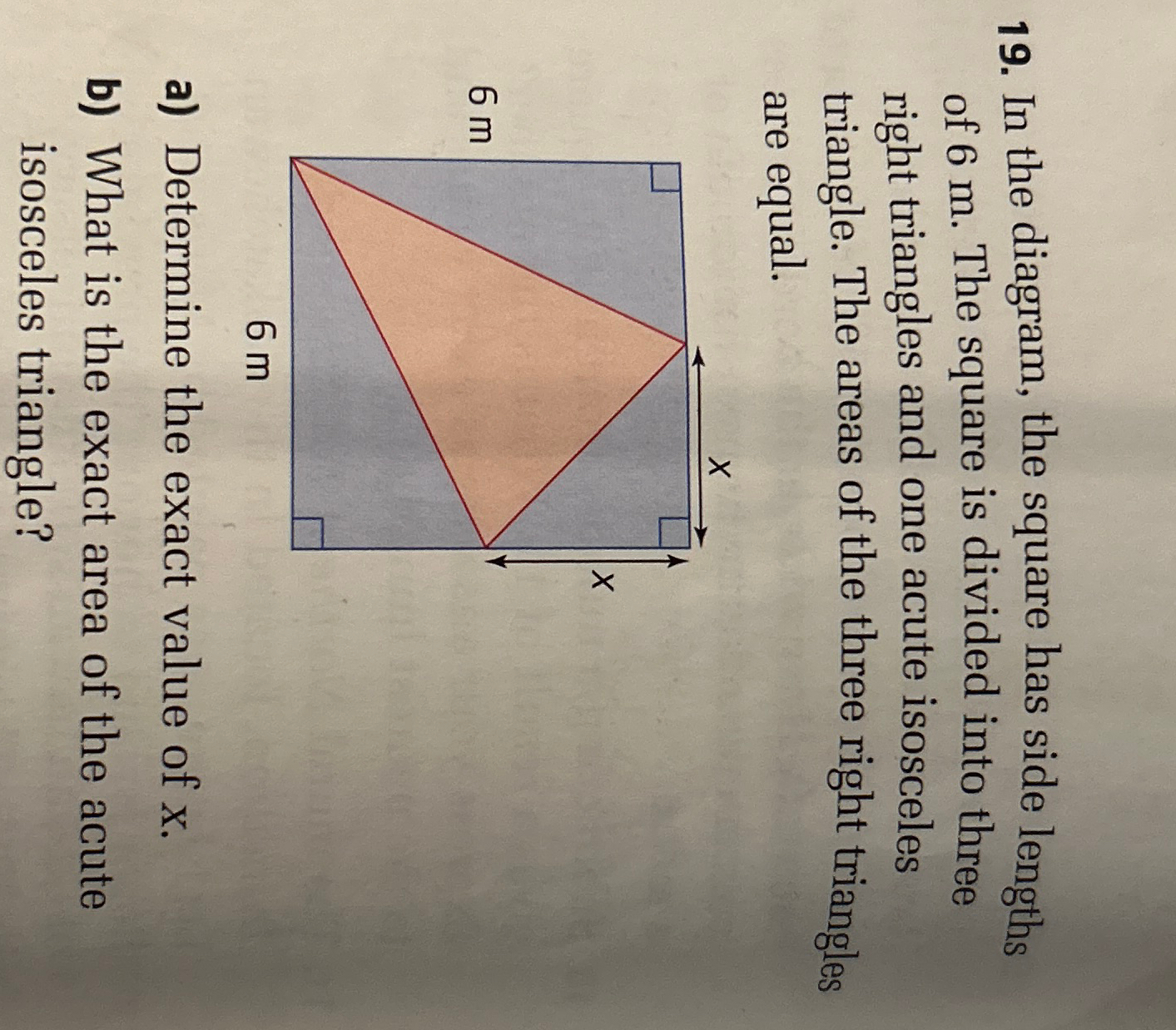 Solved In the diagram, the square has side lengths of 6m. | Chegg.com