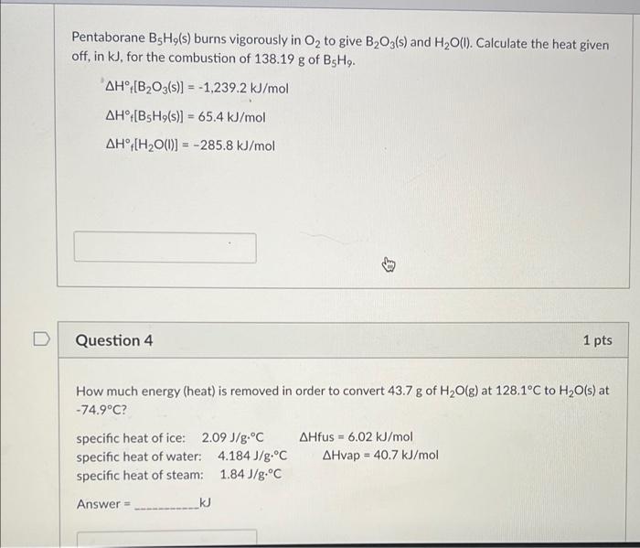 Solved Pentaborane BsHo(s) burns vigorously in O2 to give | Chegg.com
