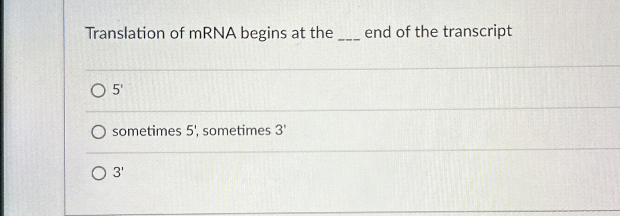 Solved Translation of mRNA begins at the q, ﻿end of the | Chegg.com