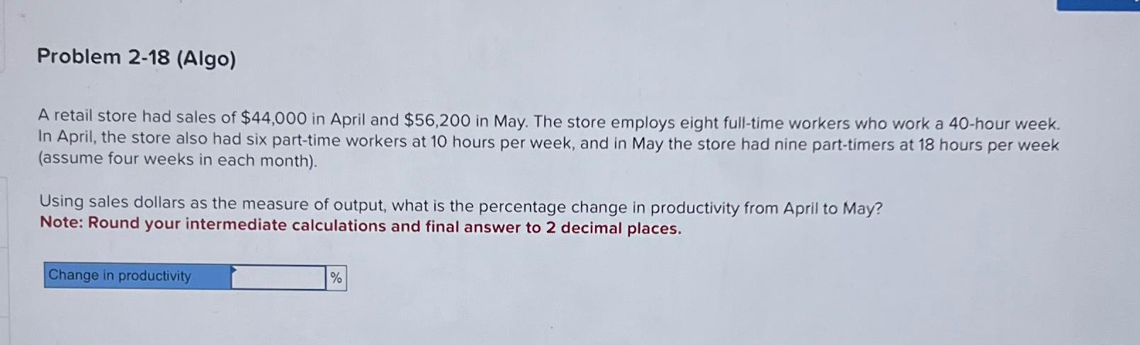Solved Problem 2-18 (Algo)A retail store had sales of | Chegg.com Solved Problem 2-18 (Algo)A retail store had sales of | Chegg.com