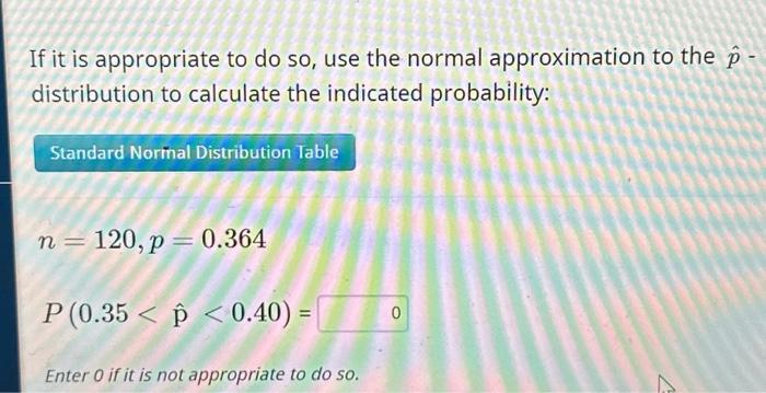 Solved If it is appropriate to do so, use the normal | Chegg.com