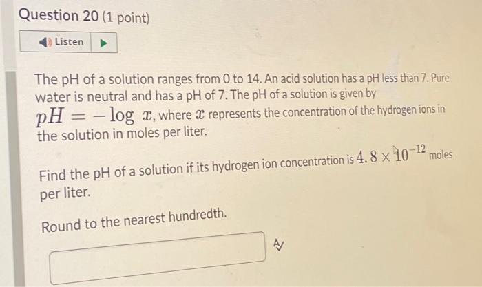 Solved The pH of a solution ranges from 0 to 14 . An acid | Chegg.com