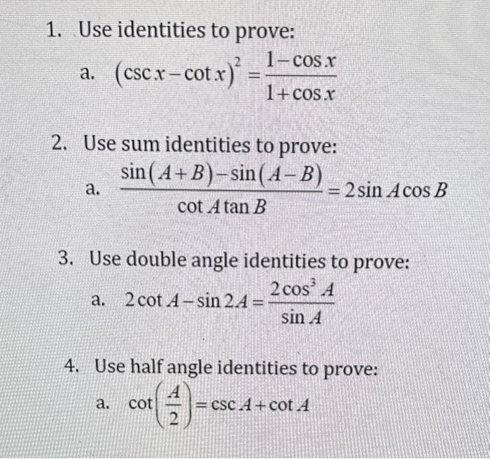 Solved 1. Use identities to prove: a. | Chegg.com