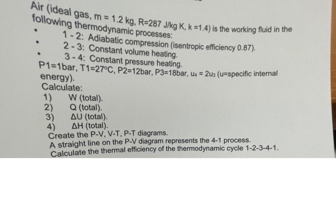 Solved Air (ideal gas, m=1.2kg,R=287JkgK,k=1.4 ) ﻿is the | Chegg.com
