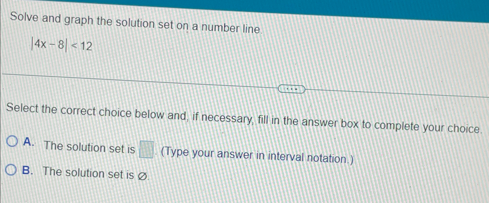 Solved Solve and graph the solution set on a number | Chegg.com