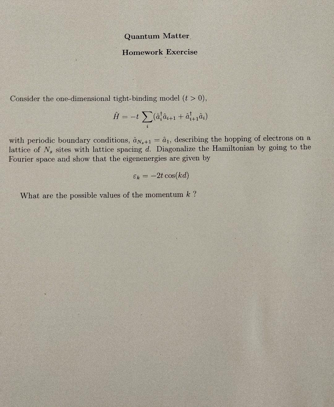 Solved Quantum Matter. Homework Exercise Consider the | Chegg.com