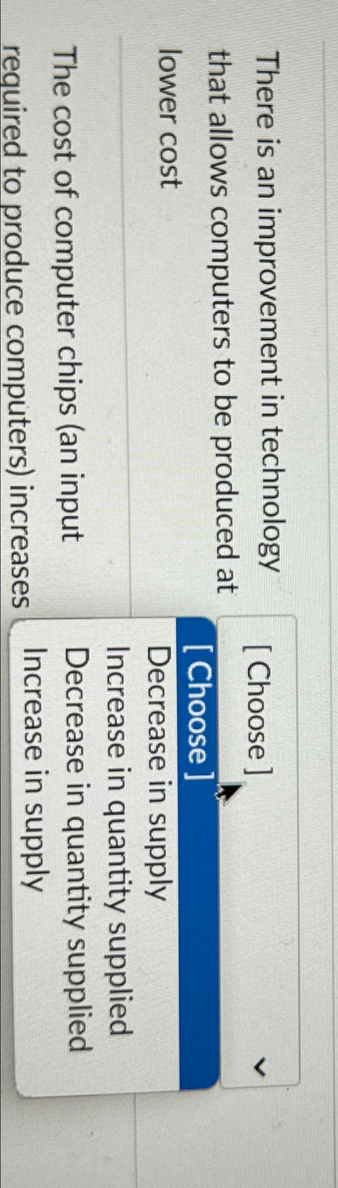 Solved There is an improvement in technology that allows | Chegg.com