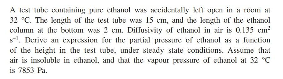 Solved A test tube containing pure ethanol was accidentally | Chegg.com