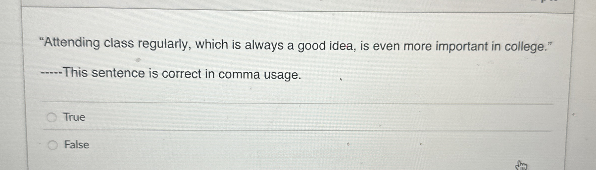 Solved "Attending class regularly, which is always a good | Chegg.com