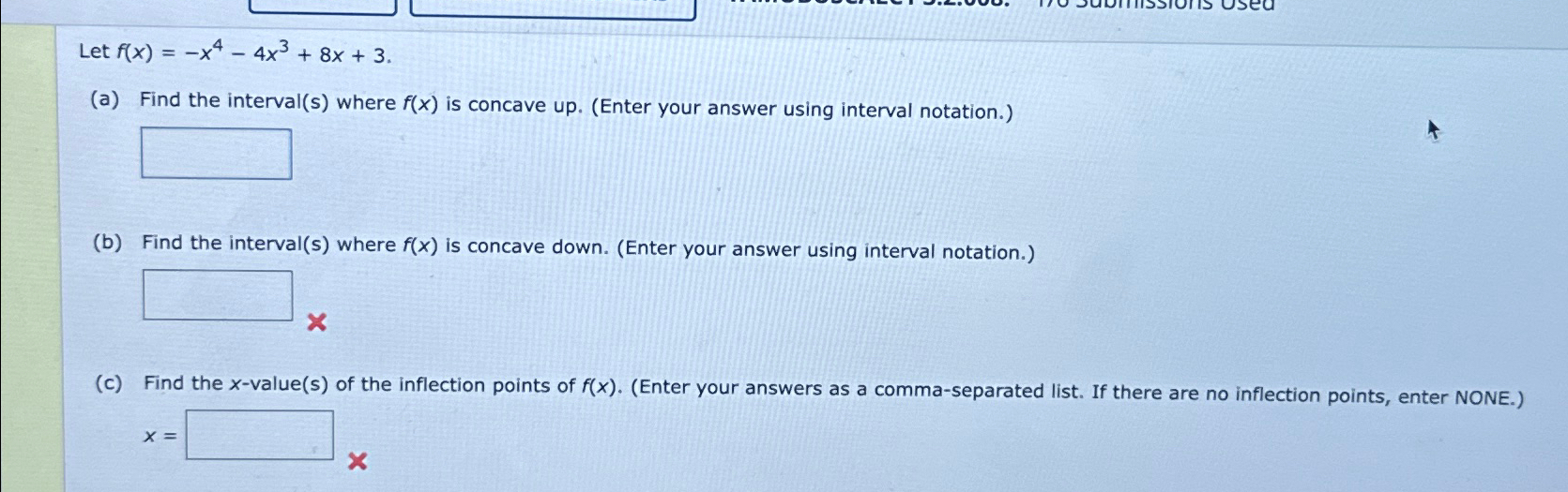 Solved Let f(x)=-x4-4x3+8x+3(a) ﻿Find the interval(s) ﻿where | Chegg.com