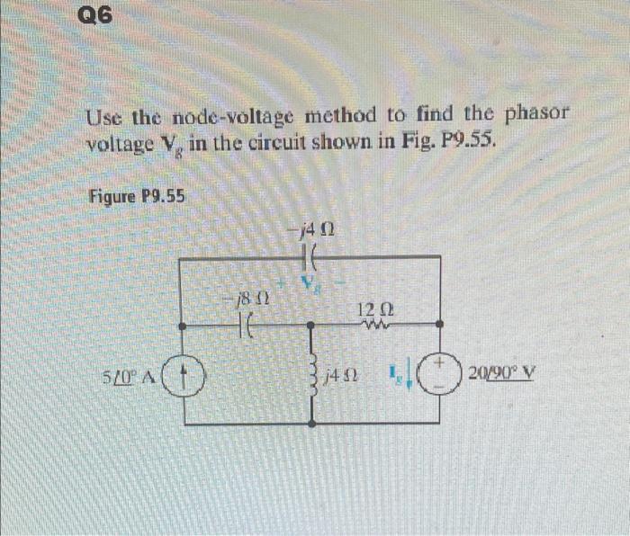 Solved Q6 Use the node-voltage method to find the phasor | Chegg.com