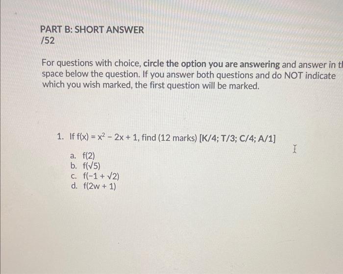 Solved For questions with choice, circle the option you are | Chegg.com