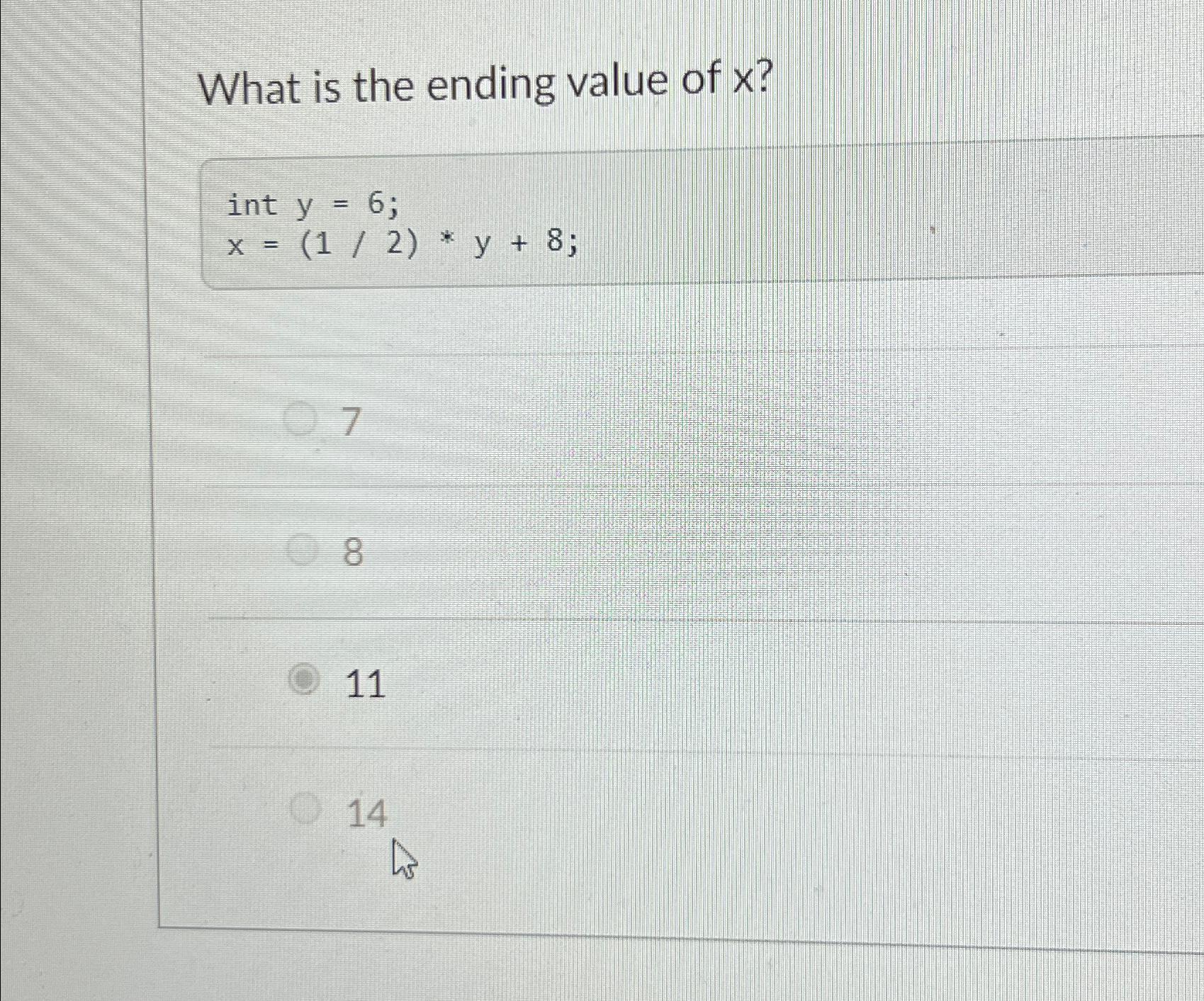 Solved What is the ending value of x ? ﻿int | Chegg.com