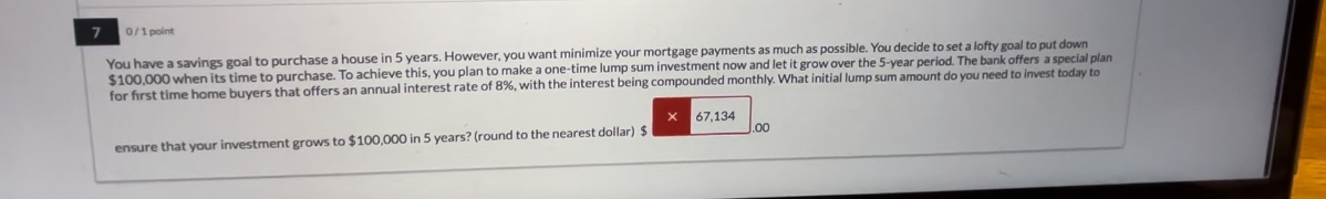 Solved Please help due 12!!!! 01 ﻿pointYou have a savings | Chegg.com