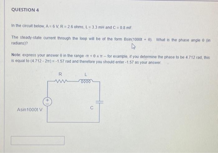 Solved In the circuit below, A=6 V,R=2.6 ohms, L=3.3mH and | Chegg.com