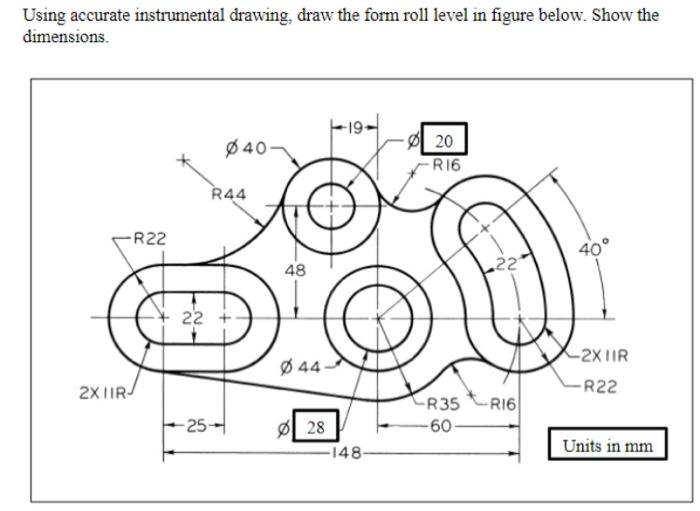 Solved Using accurate instrumental drawing, draw the form | Chegg.com