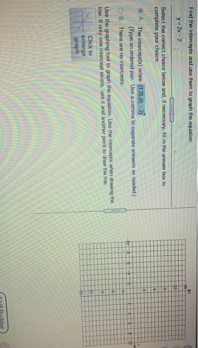 Solved bu need Find the intercepts and use them to graph the | Chegg.com