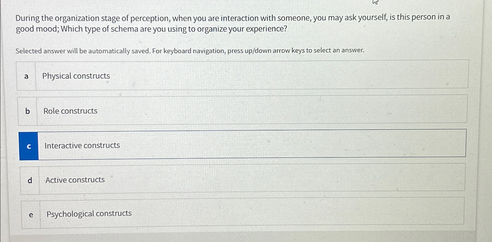 Solved During the organization stage of perception, when you | Chegg.com