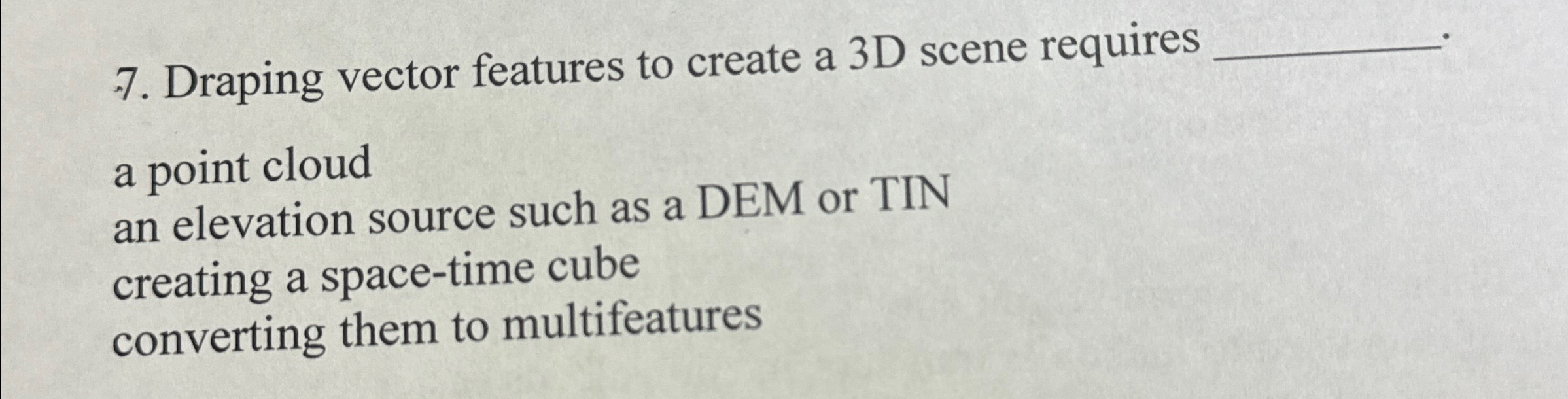 Solved Draping vector features to create a 3D ﻿scene | Chegg.com