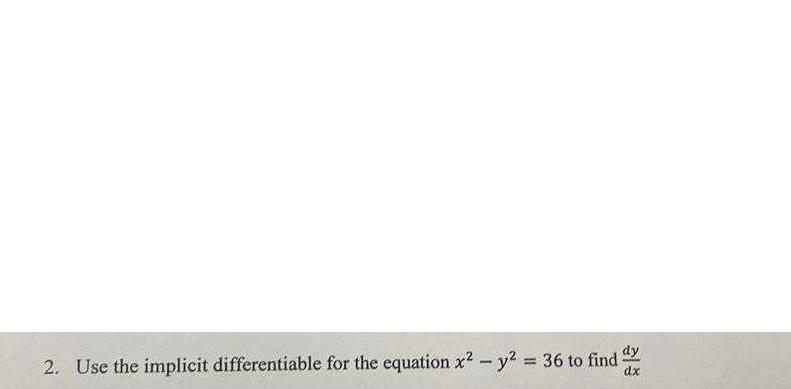 Solved Use the implicit differentiable for the equation | Chegg.com