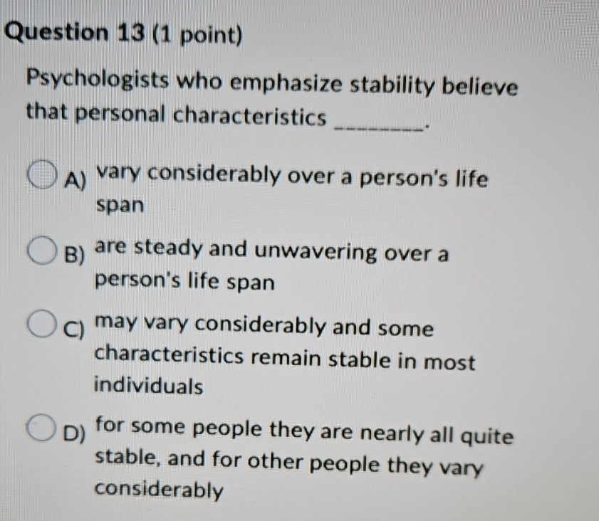 Solved Question 13 (1 ﻿point)Psychologists who emphasize | Chegg.com