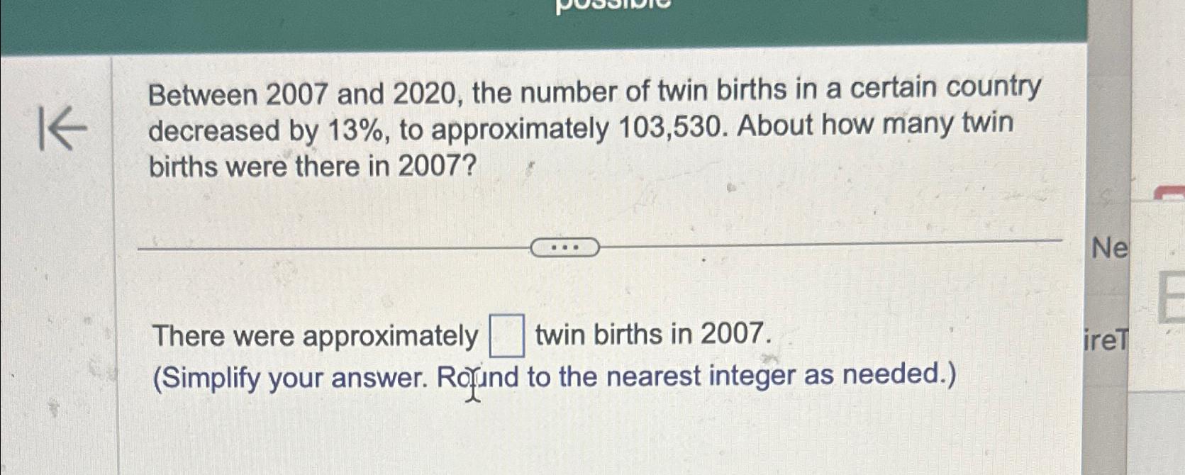 Solved Between 2007 ﻿and 2020, ﻿the number of twin births in | Chegg.com
