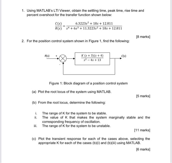 Solved 1. Using MATLAB's LTI Viewer, obtain the settling | Chegg.com