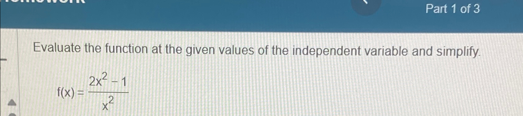 Solved Part 1 ﻿of 3Evaluate the function at the given values | Chegg.com