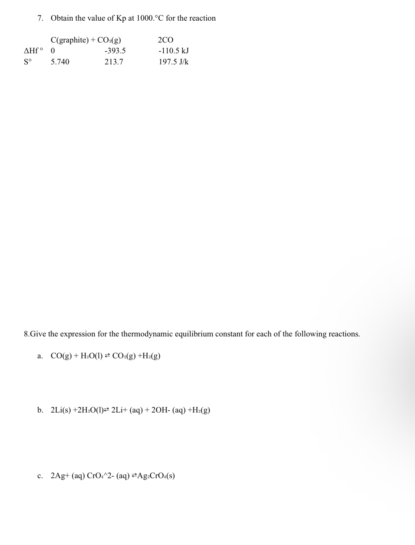 Solved Help me solve questions seven and eight make sure to | Chegg.com