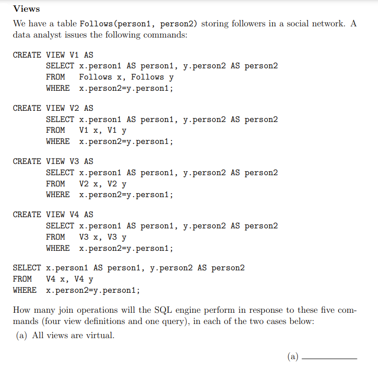 Views We have a table Follows (person1, person2) | Chegg.com