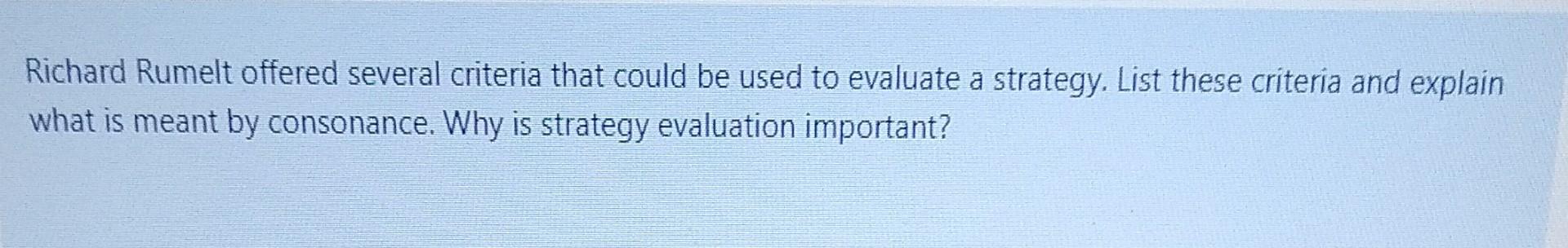 Solved Richard Rumelt offered several criteria that could be | Chegg.com