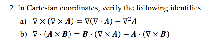 Solved In Cartesian coordinates, verify the following | Chegg.com