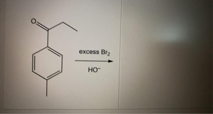 Solved excess Br2 HO- | Chegg.com