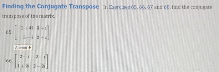 Solved Finding the Conjugate Transpose In Exercises 65, 66, | Chegg.com