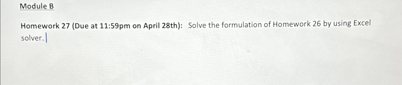 Module BHomework 27 (Due at 11:59pm on April 28th): | Chegg.com