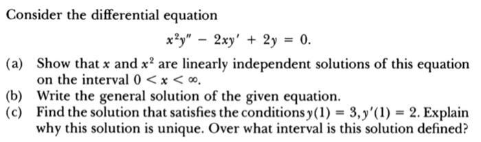 Solved Consider the differential equation x"y" - 2xy' + 2y = | Chegg.com