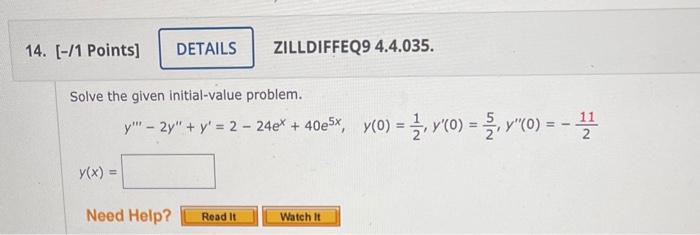 Solved ZILLDIFFEQ9 4.4.035. Solve the given initial-value | Chegg.com
