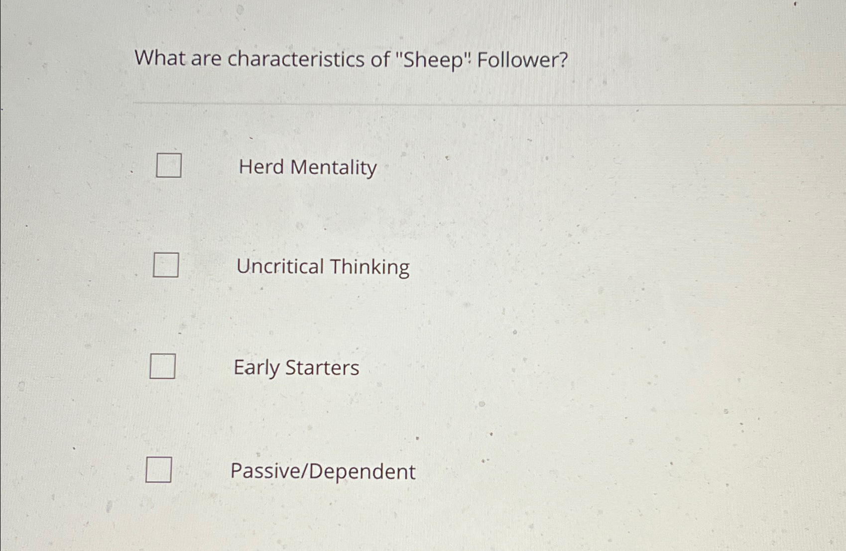 Solved What are characteristics of "Sheep". Follower?Herd | Chegg.com