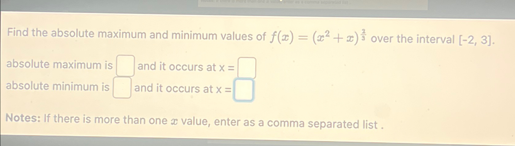Solved Find the absolute maximum and minimum values of | Chegg.com