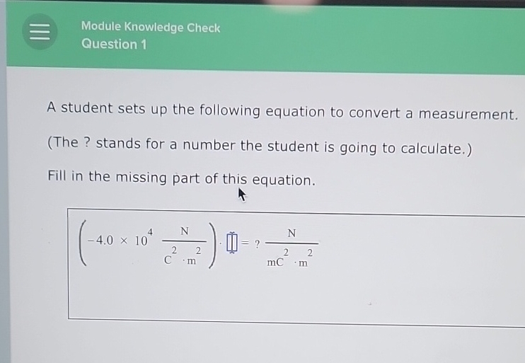 Solved Module Knowledge CheckQuestion 1A student sets up the | Chegg.com