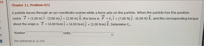 Solved Chapter 11, Problem 022 A particle moves through an | Chegg.com