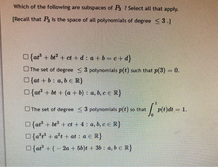 Solved Which of the following are subspaces of P3 ? Select | Chegg.com