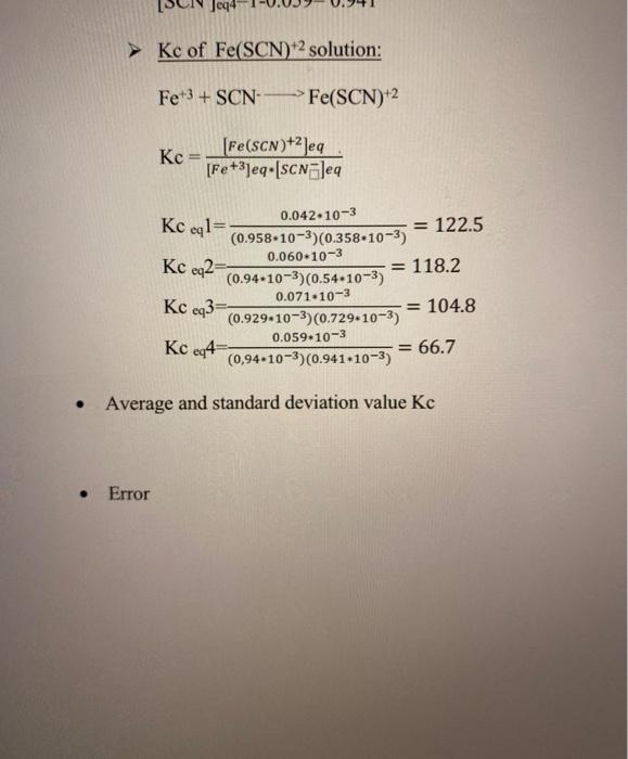 Solved Kc of Fe(SCN) 2 solution: Fe+3+SCN ->Fe(SCN)2 | Chegg.com